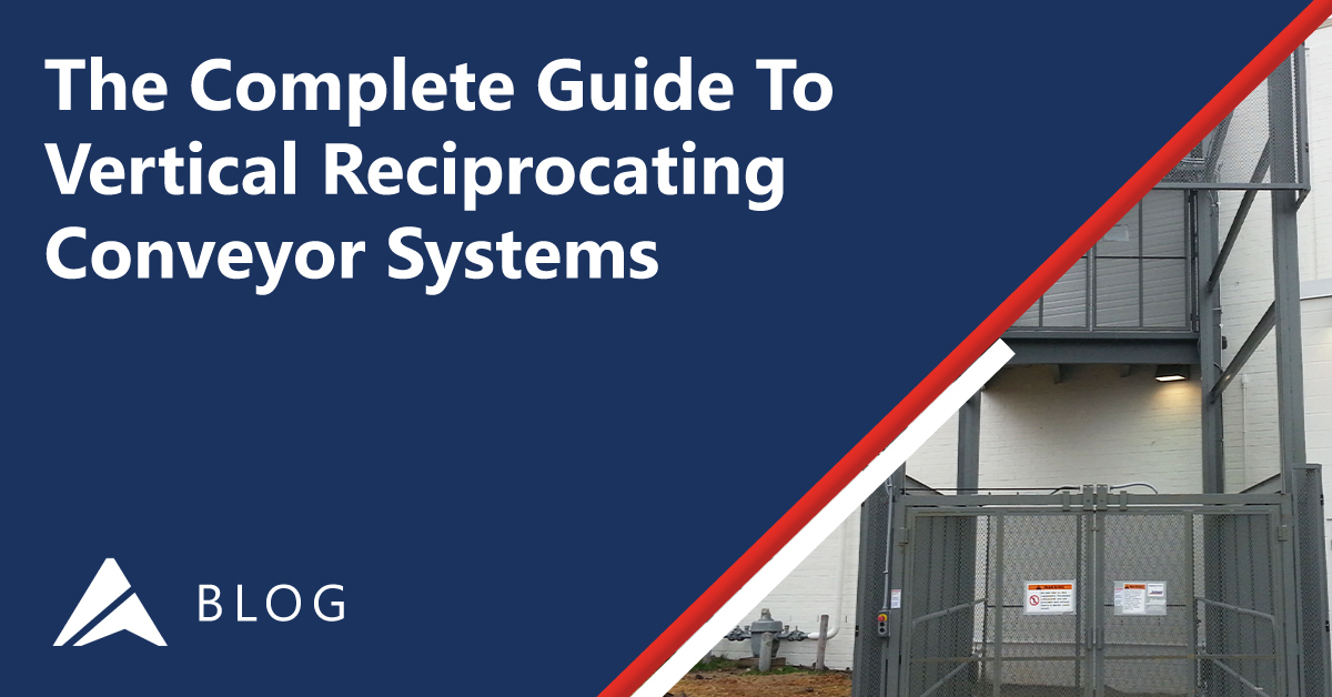 Vertical Reciprocating Conveyors: Your Complete Guide | Autoquip